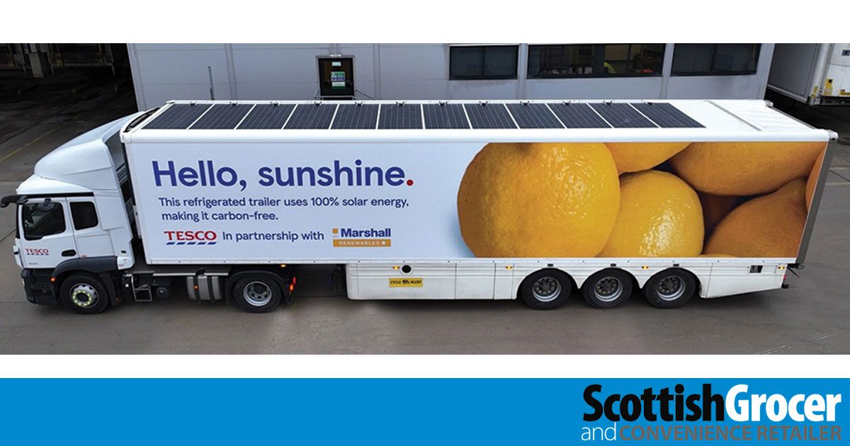 Sunshine on fleet for Tesco HGVs | Scottish Grocer & Convenience Retailer