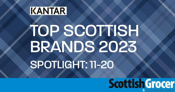 Scotland's top brands: 11-20 | Scottish Grocer & Convenience Retailer